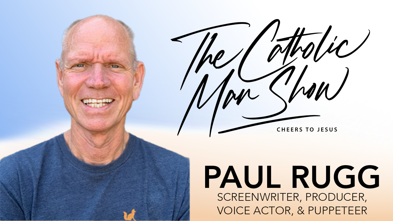 Episodes - The Catholic Man Show