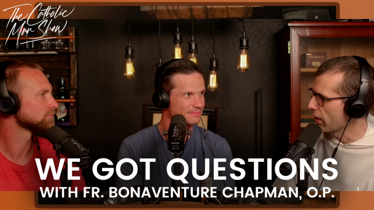 The Catholic Man Show Podcast - Manly Conversations